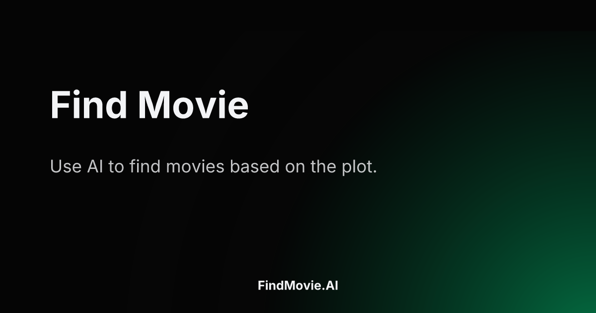 Find Movie FindMovie AI find-movie-findmovie-ai